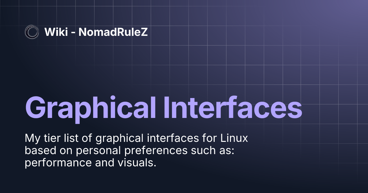 Graphical Interfaces | Wiki - NomadRuleZ
