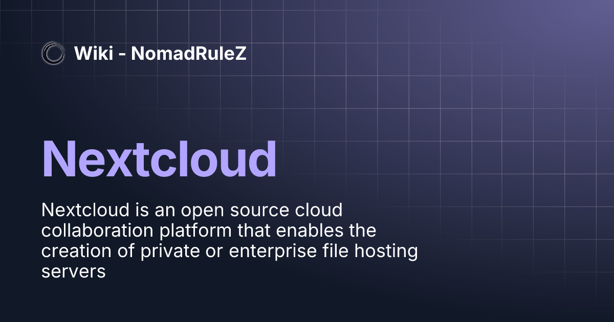 Nextcloud | Wiki - NomadRuleZ